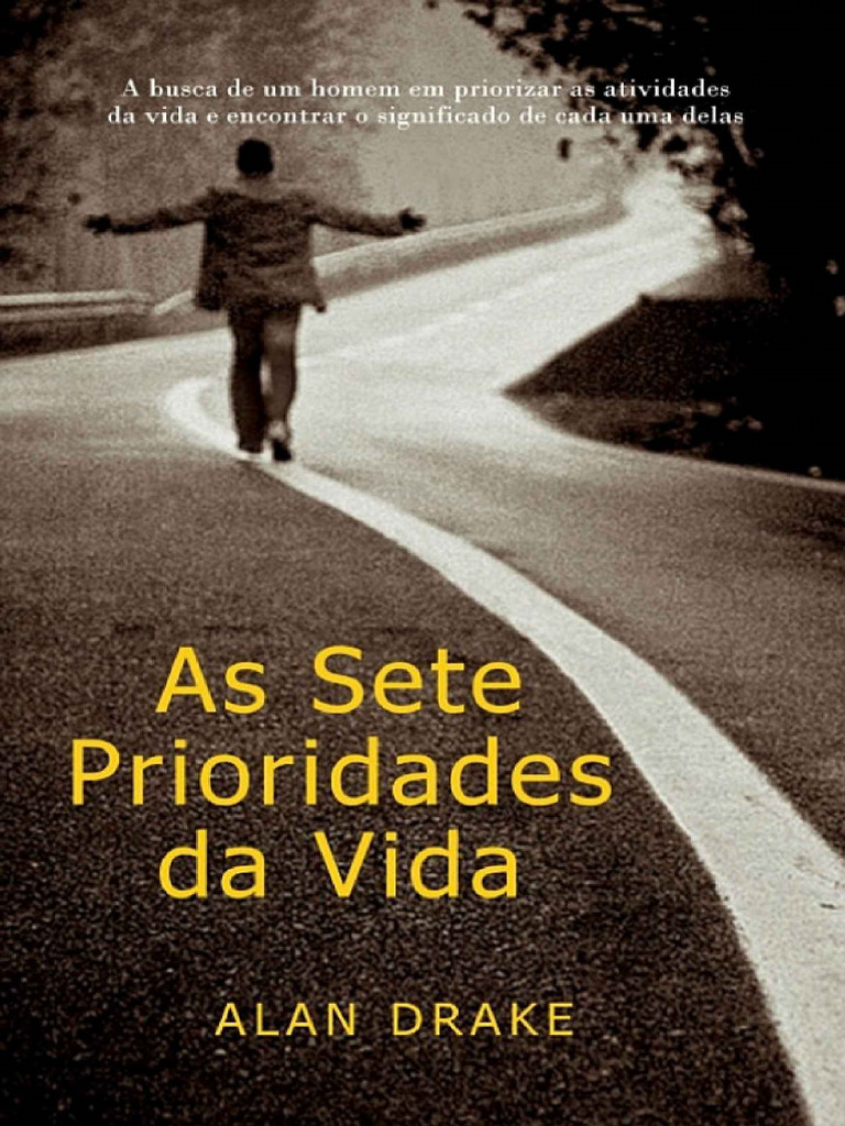 Sete Prioridades da Vida de Alan Drake | PDF | Vida | Família