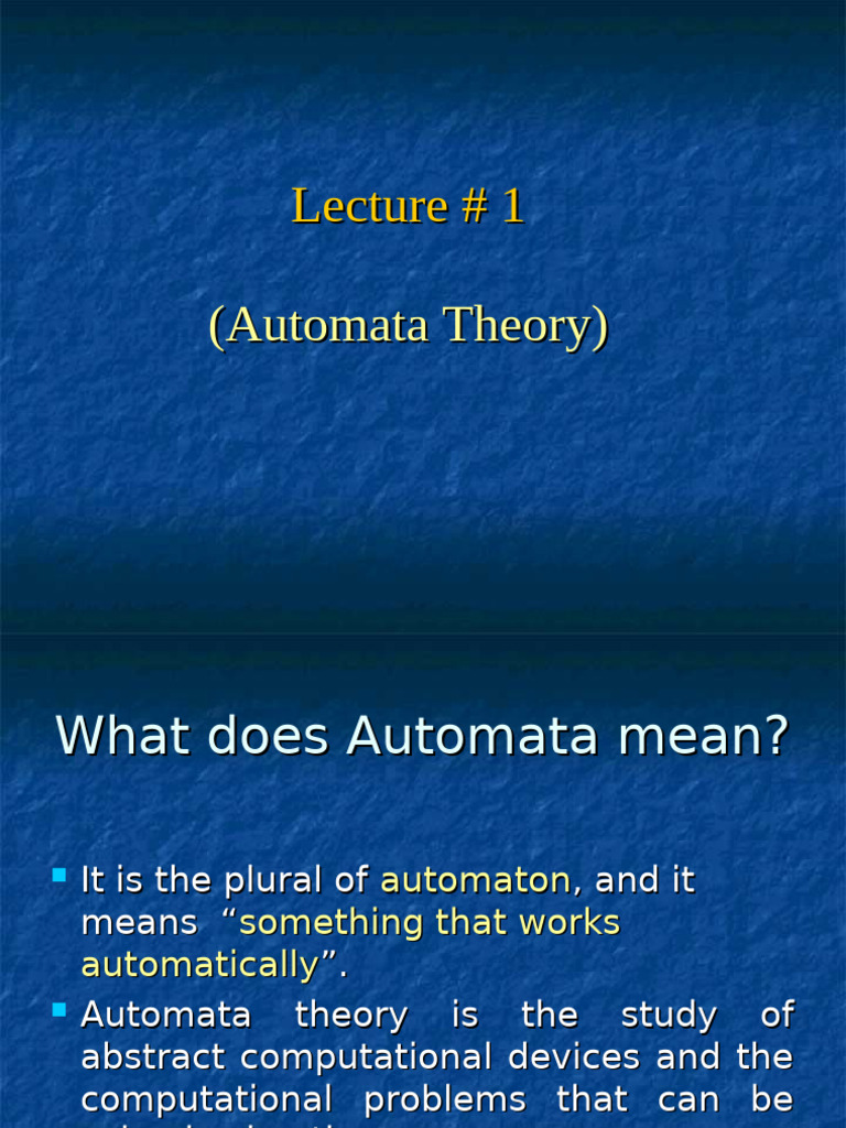 Lecture 1 Automata | PDF | Automata Theory | Computer Programming
