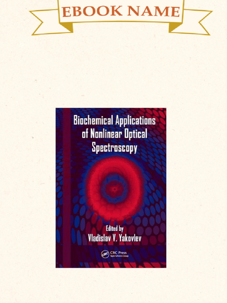 Biochemical Applications of Nonlinear Optical Spectroscopy 1st Edition ...