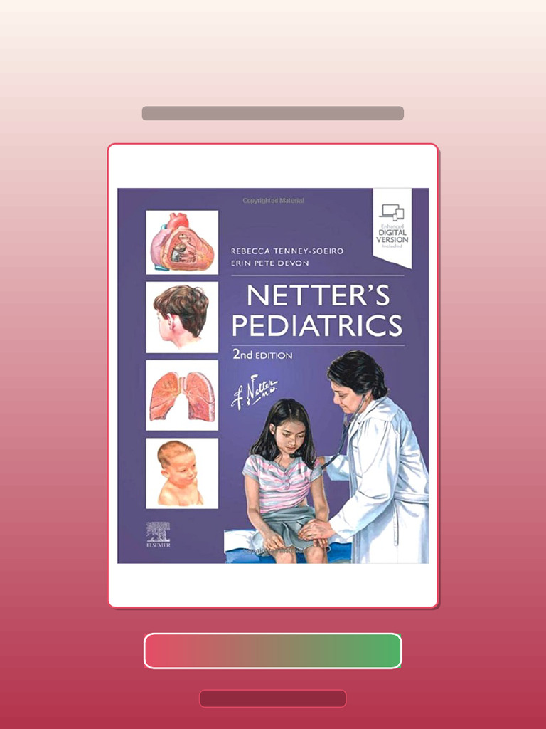 Netter S Pediatrics Netter Clinical Science 2nd Edition by Rebecca Tenney Soeiro MD MSEd Erin ...