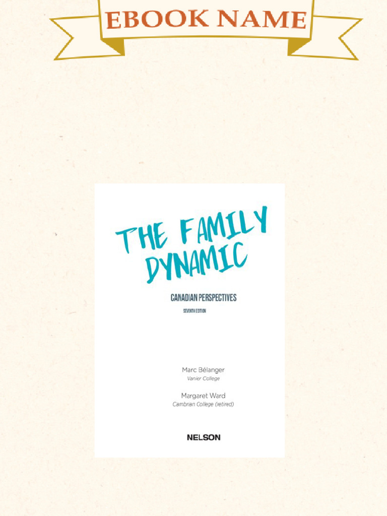 The Family Dynamic Canadian Perspectives 7th Ed 7th Edition Marc ...