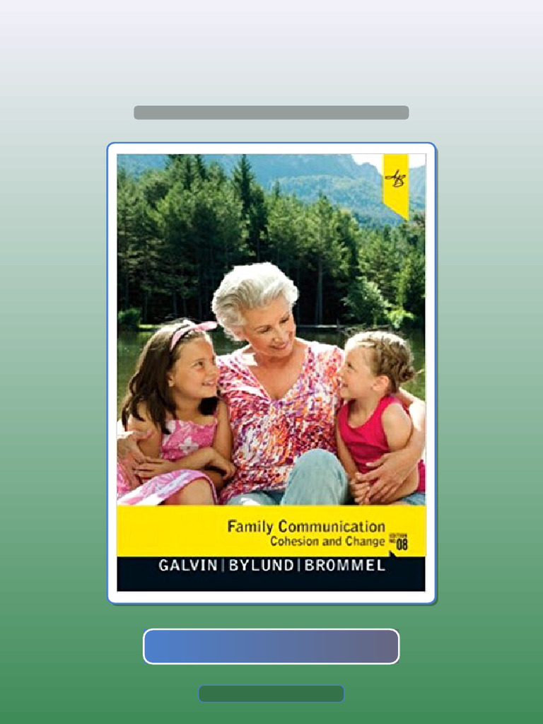 Family Communication Cohesion and Change 8th Galvin | PDF | Multiple ...