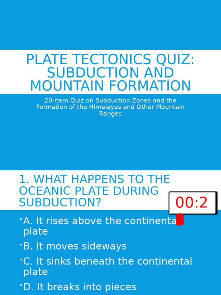 Subduction and Mountains Quiz | PDF | Plate Tectonics | Geology