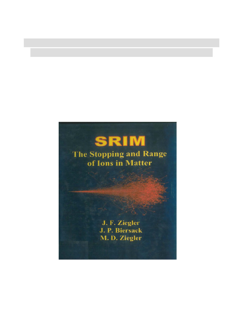 SRIM The Stopping and Range of Ions in Matter 7th Edition James F ...