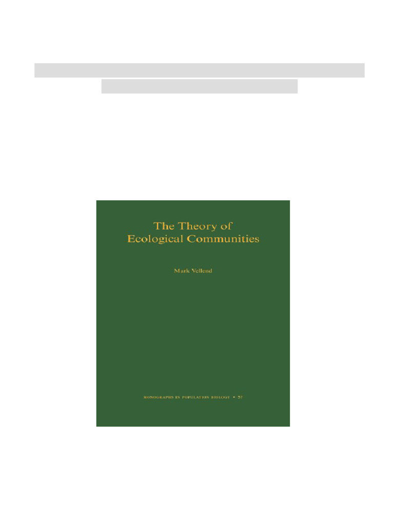 The Theory of Ecological Communities MPB 57 Mark Vellend Download | PDF ...