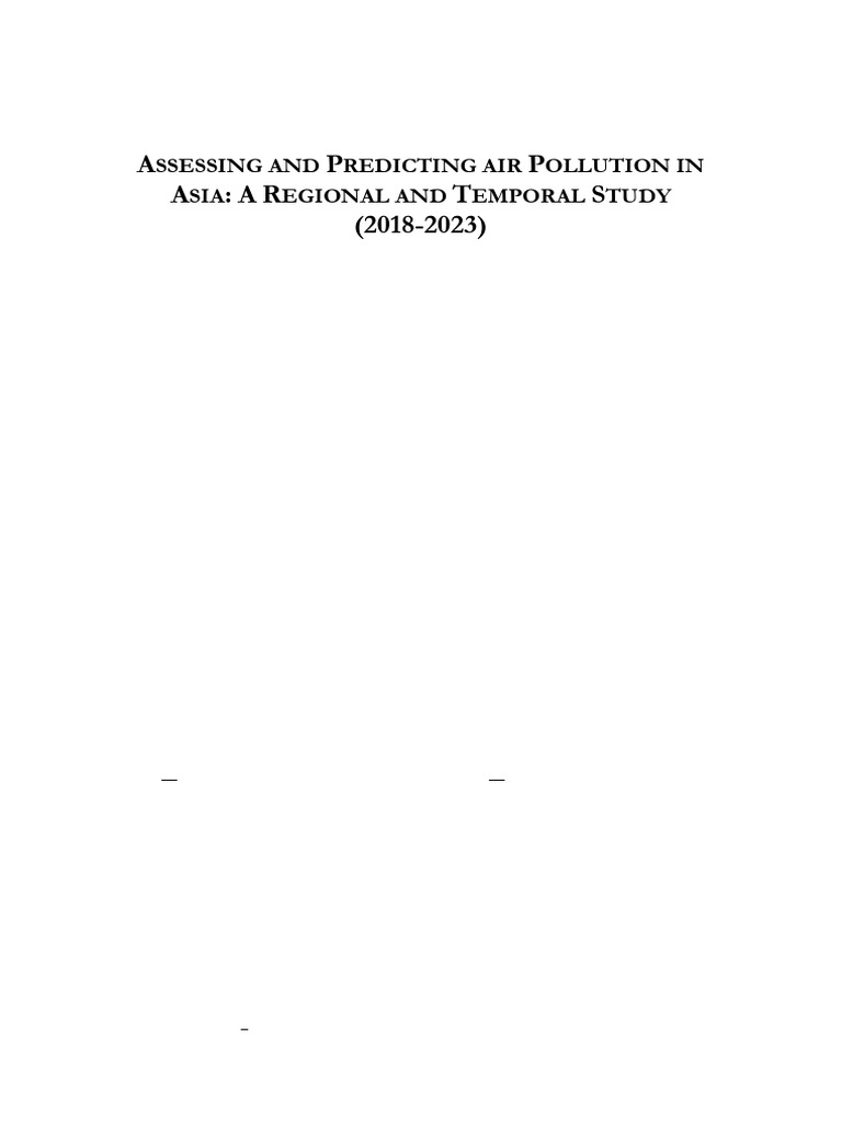 Assessing and Predicting Air Pollution in Asia: A Regional and Temporal Study (2018-2023) | PDF ...