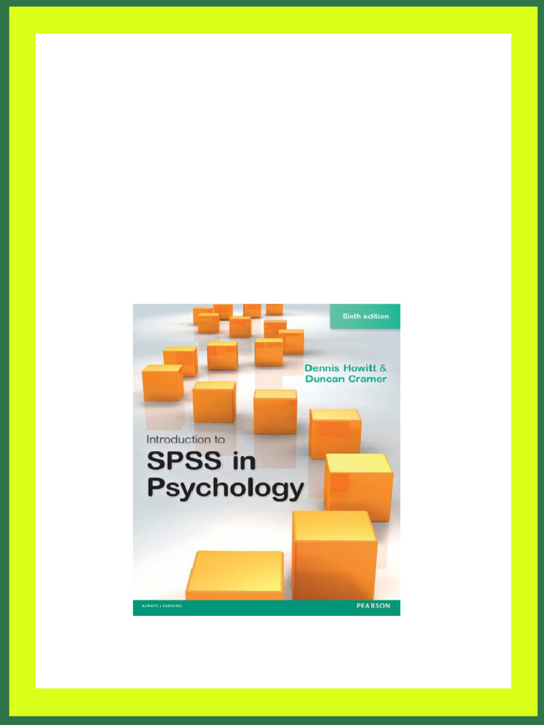 Introduction To SPSS in Psychology For Version 22 and Earlier 6th ...