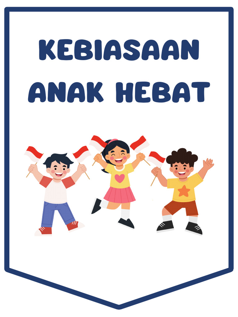 7 Pembiasaan Anak Indonesia Hebat | PDF