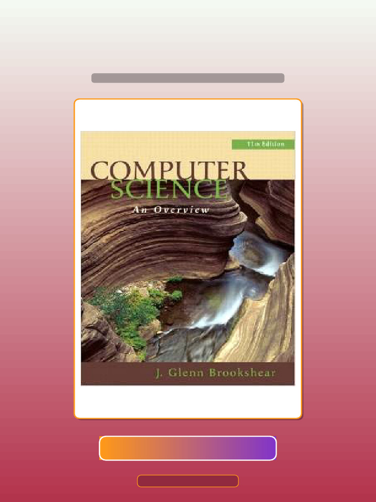Computer Science An Overview 11th Edition Glenn Brookshear | PDF | Computer Programming ...