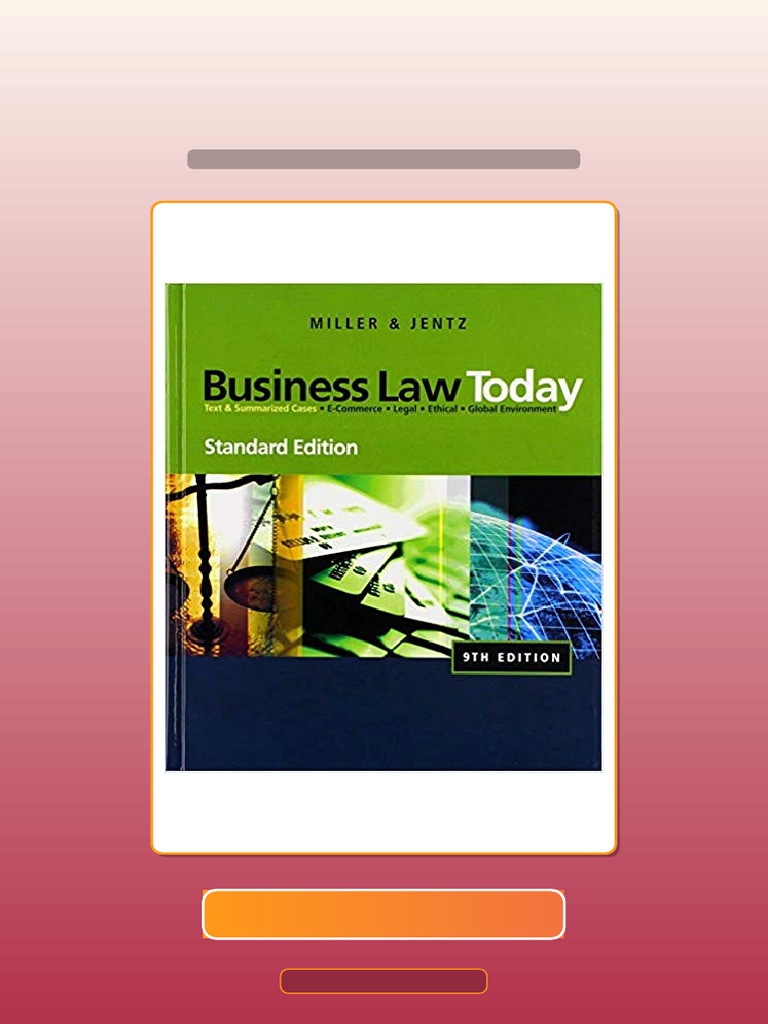 Business Law Today Text and Summarized Cases E Standard 9th Edition by ...