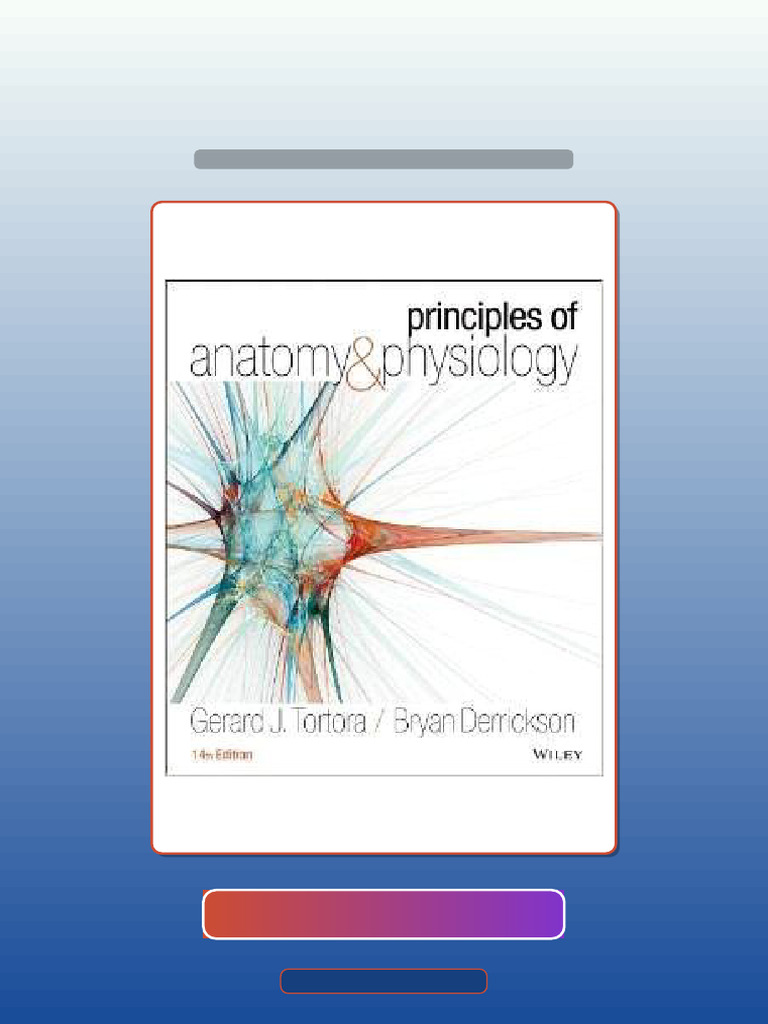 Principles of Anatomy and Physiology Tortora 14th Edition | PDF | Science