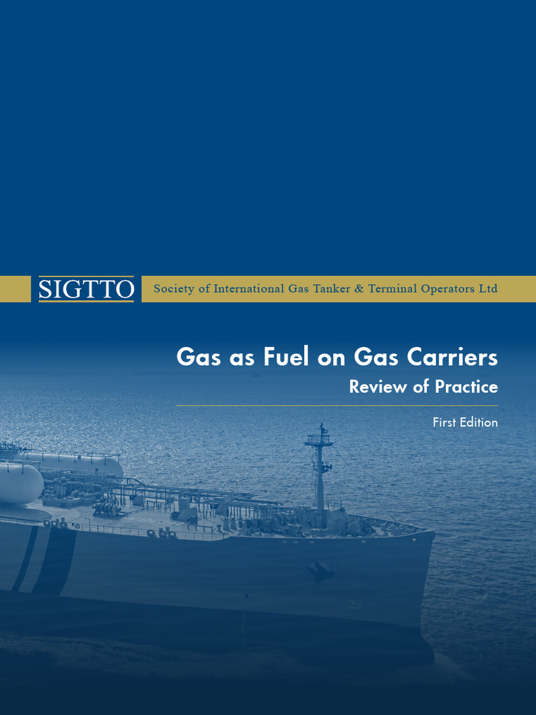 Sigtto 2024 Gas As Fuel On Gas Carriers | PDF | Liquefied Petroleum Gas ...