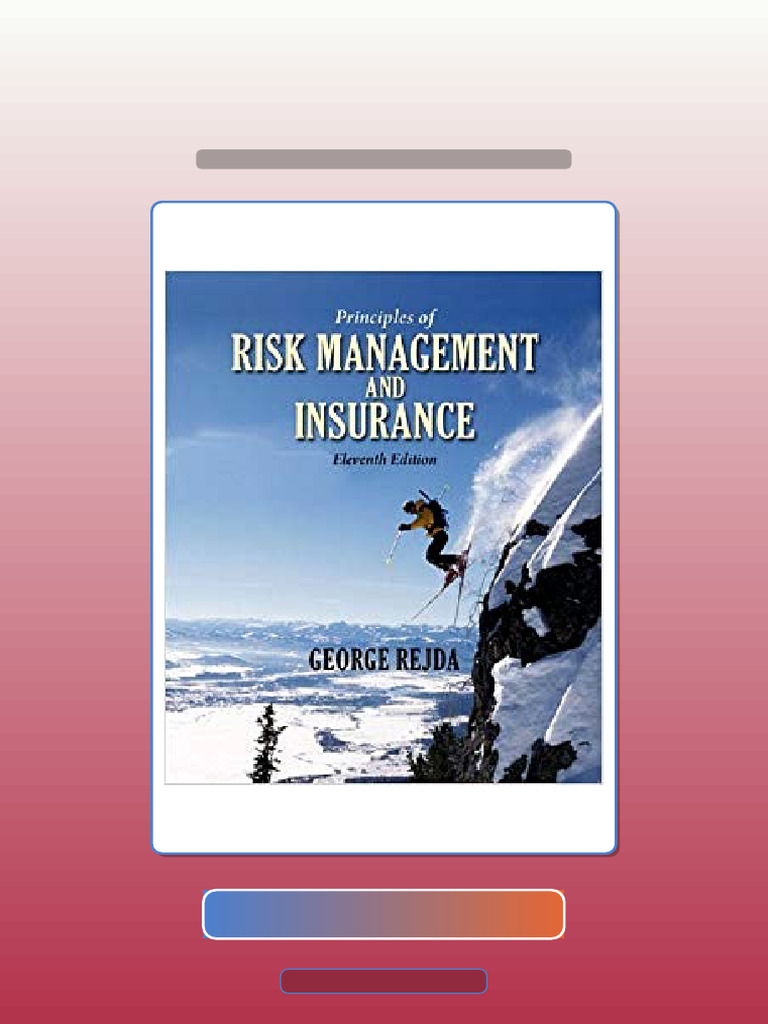 Principles of Risk Management and Insurance 11th Edition by George E ...