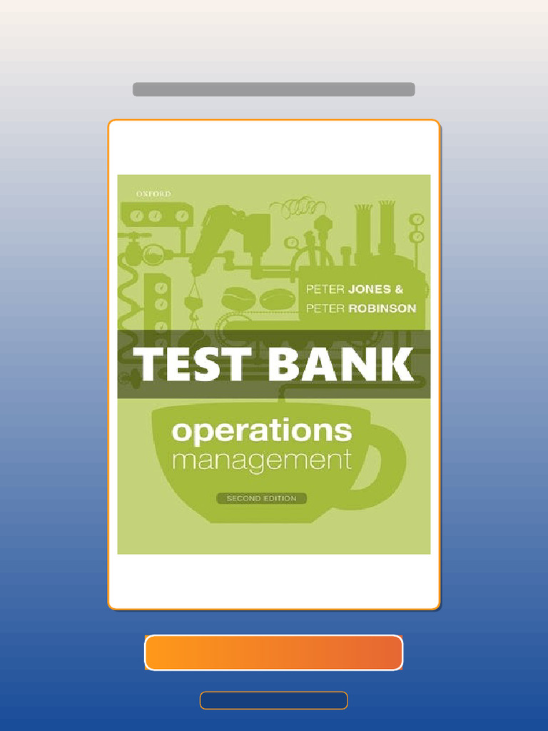 Operations Management 2nd Edition Jones | PDF | Multiple Choice | Knowledge