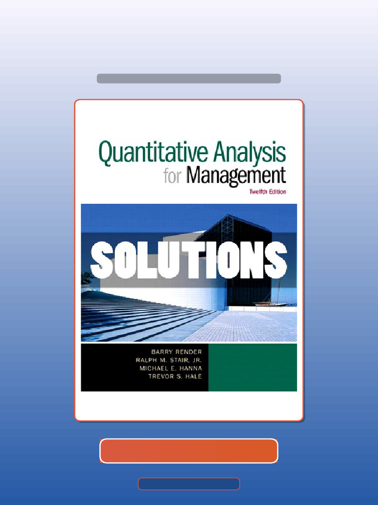 Quantitative Analysis For Management 12th Ed Render | PDF | Multiple Choice