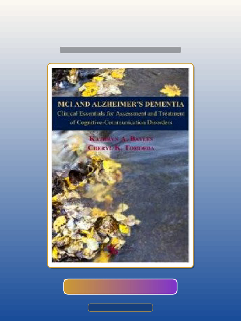 MCI and Alzheimers Dementia Clinical Essentials For Assessment and Treatment of ...