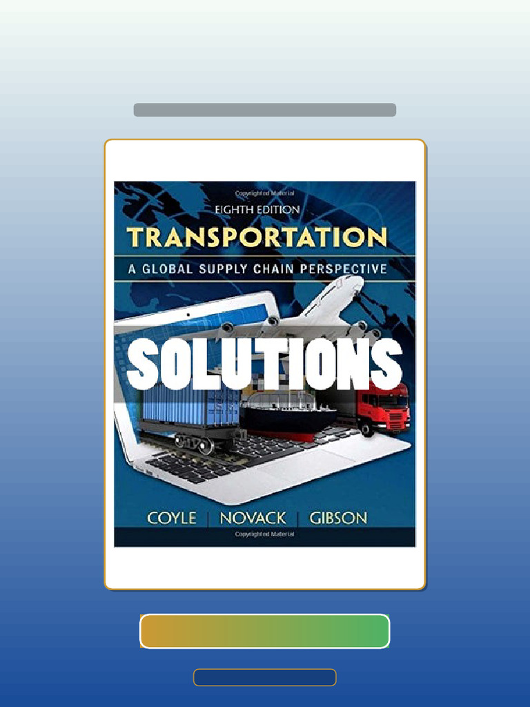 Transportation A Global Supply Chain Perspective 8 Ed Coyle | PDF | Learning | Science