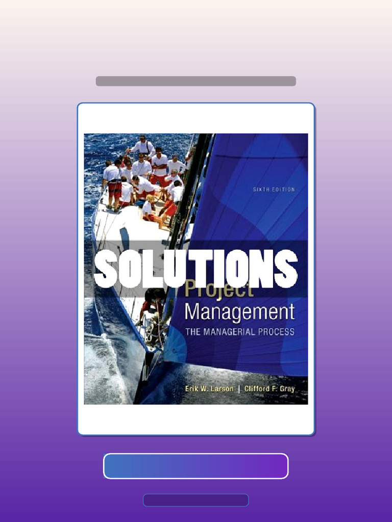 Project Management The Managerial Process 6 Ed Larson | PDF | Multiple ...