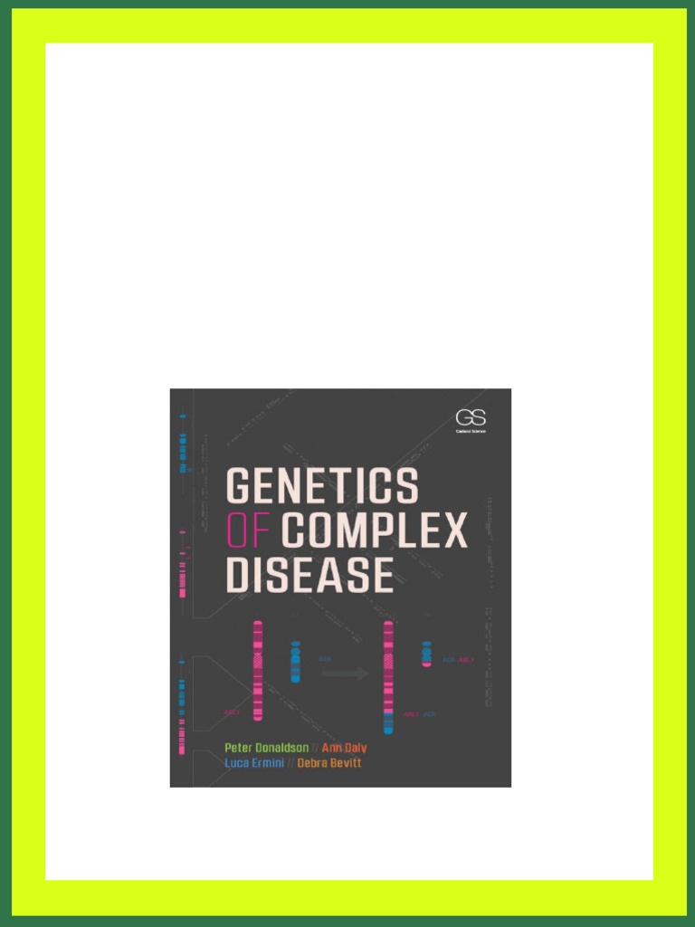 Genetics of Complex Disease 1st Edition Peter Donaldson (Author) PDF ...