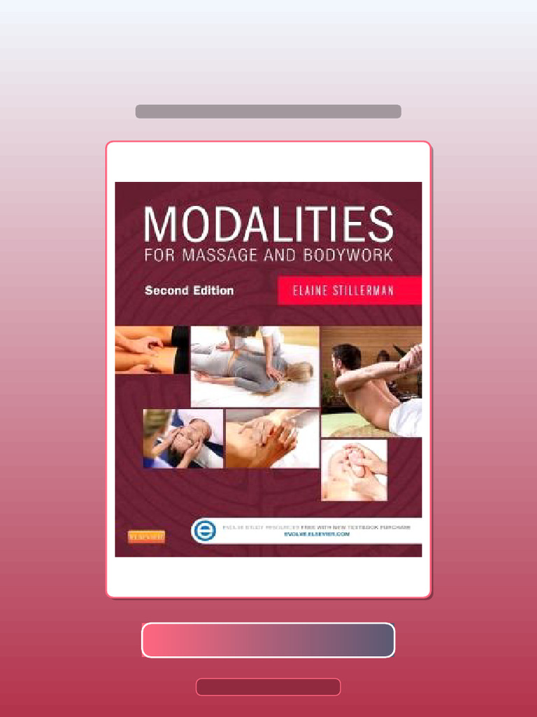 Modalities For Massage and Bodywork 2nd Edition | PDF | Multiple Choice ...