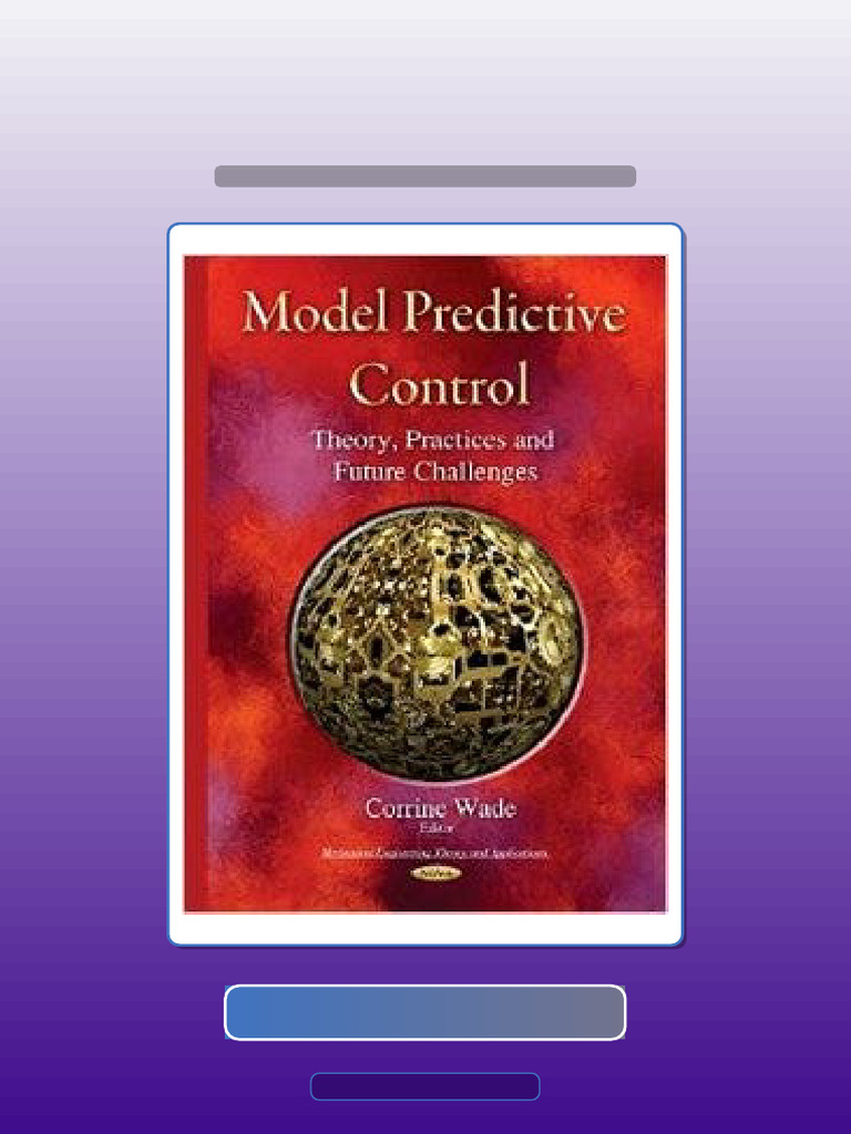 Model Predictive Control Theory Practices and Future Challenges | PDF | Science | Multiple Choice