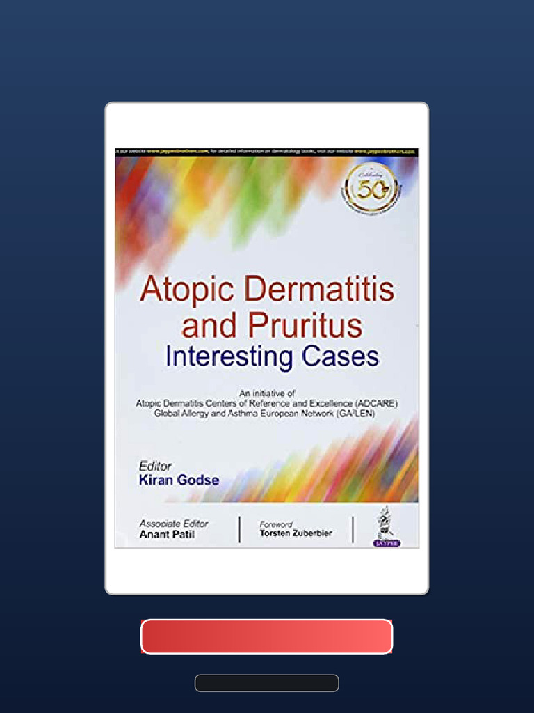 Atopic Dermatitis and Pruritus Interesting Cases Test Bank Available ...