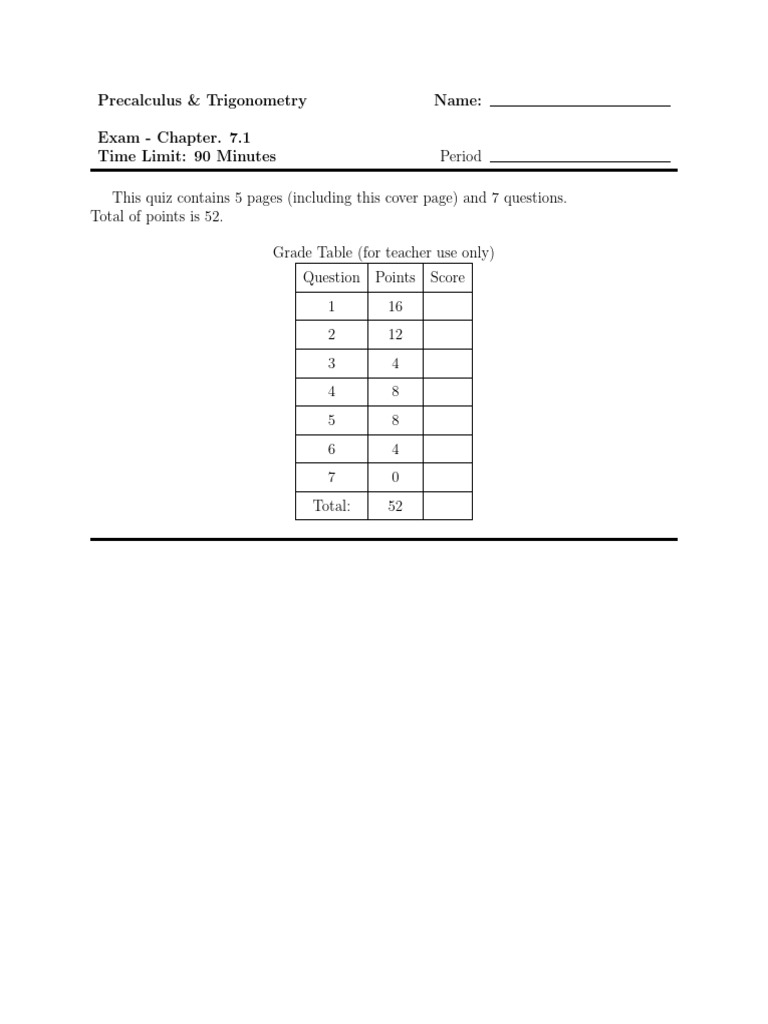 Period: Precalculus & Trigonometry Name: Exam - Chapter. 7.1 Time Limit ...