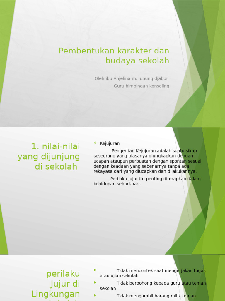 Pembentukan Karakter Dan Budaya Sekolah PPT Ibu Lung | PDF