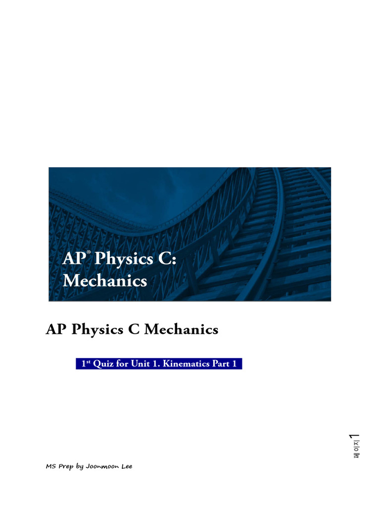 2025 Unit 1. Kinematics One Dimonesion Quiz Part 1 | PDF | Acceleration | Velocity