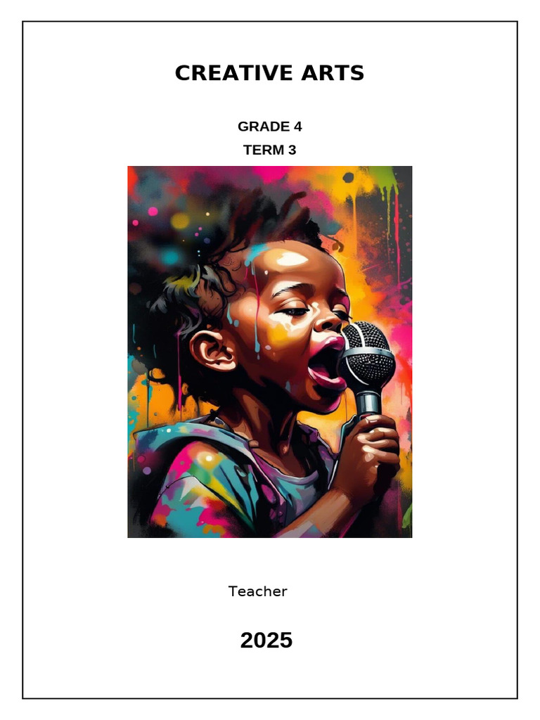 Creative Arts Grade 4 2025 Term 3 | PDF | Drawing | Flexibility (Anatomy)