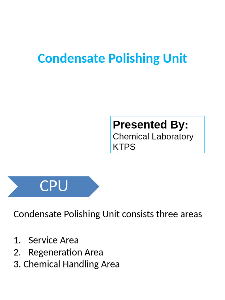 Condensate Polishing Unit Overview | PDF | Ion | Boiler