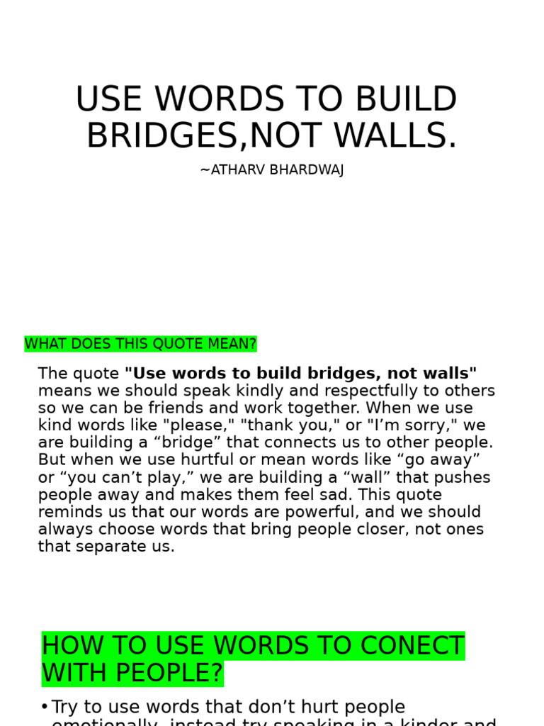 Use Words To Build Bridges, Not Walls Final | PDF