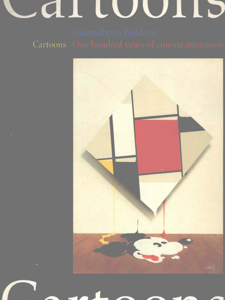 Cartoons One Hundred Years of Cinema Animation (Giannalberto ...