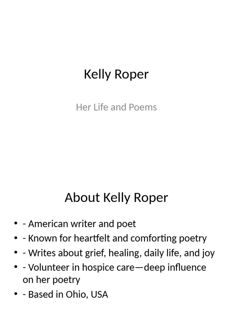 Kelly Roper Life and Poems Presentation | PDF