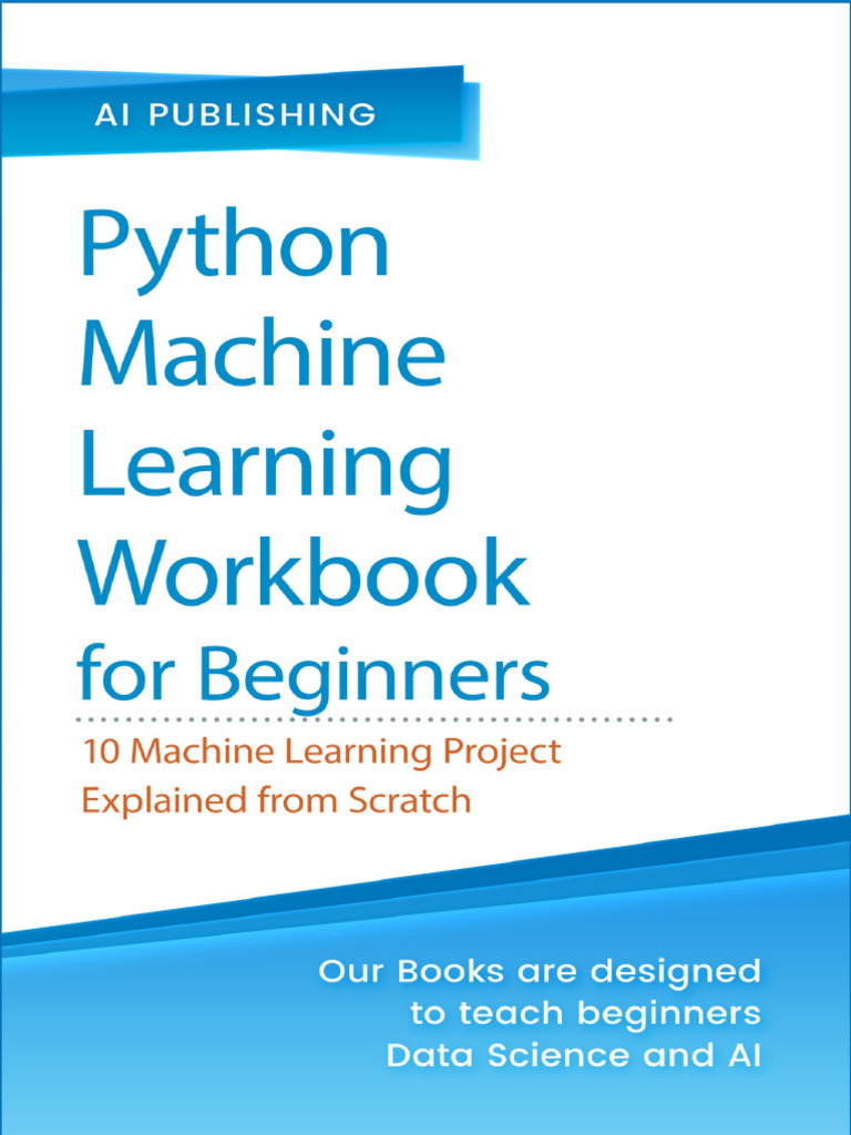 Python Machine Learning Workboo - AI Publishiing | PDF | Machine ...
