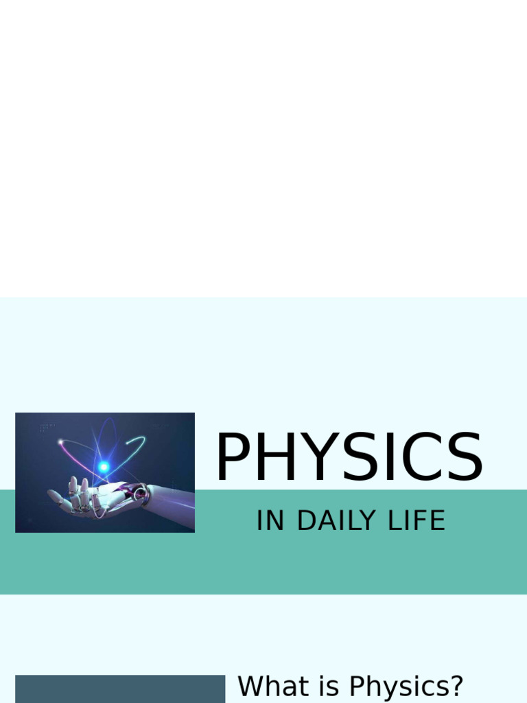 Physics in Daily Life | PDF | Physics | Heat