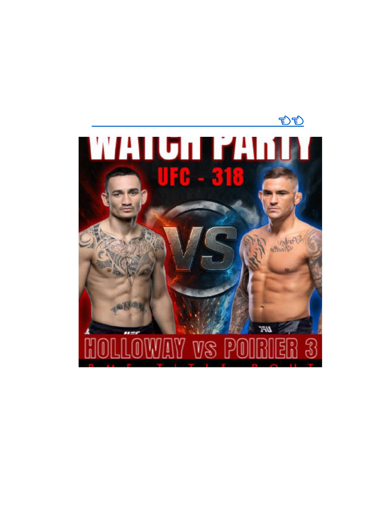 LIVE UFC 318 Holloway Vs Poirier Fight TV FREE Coverage | PDF