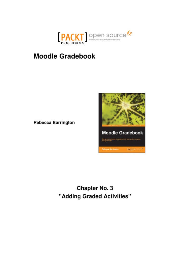 Moodle Gradebook: Chapter No. 3 "Adding Graded Activities" | PDF ...