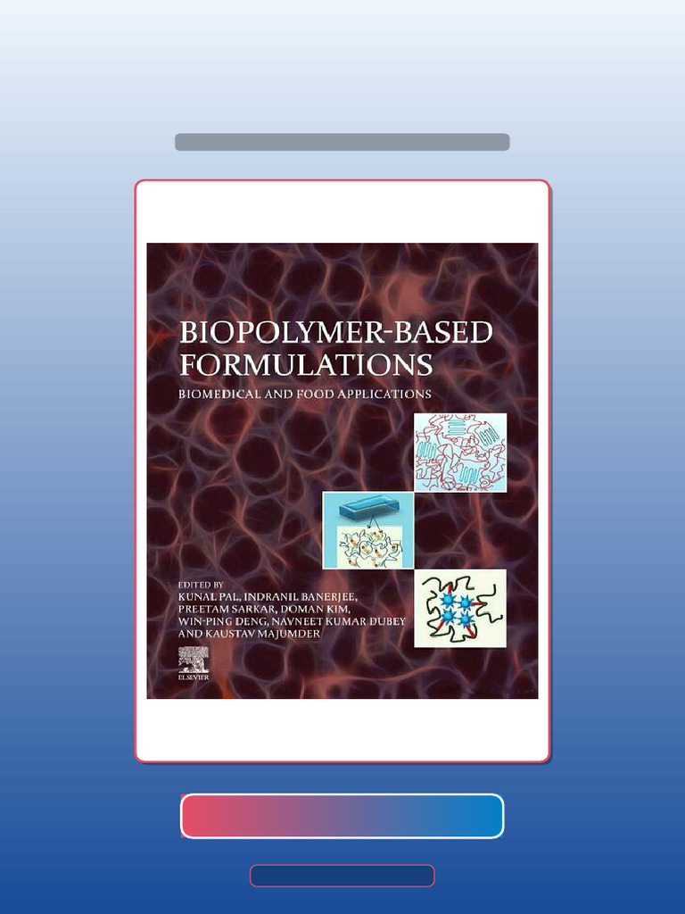Biopolymerbased Formulations Biomedical and Food Applications 1st ...