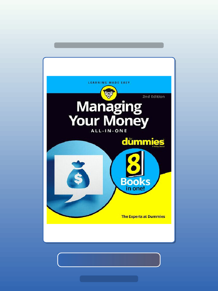 Managing Your Money Allinone For Dummies 2nd Edition The Experts At