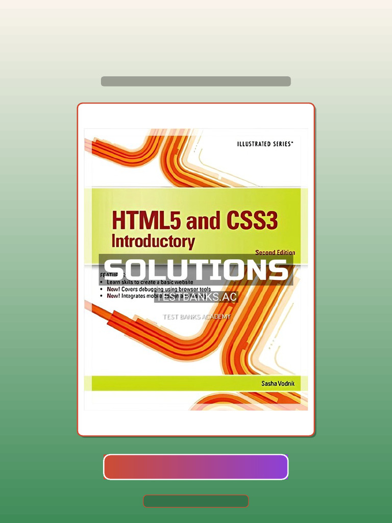 Solutions Manual For HTML5 and CSS3 Illustrated Introductory 2nd Edition by Vodnik Fast Access ...