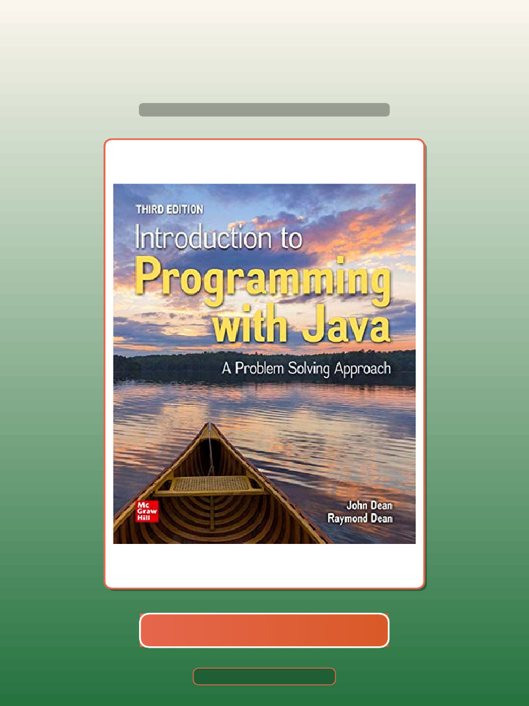 Introduction To Programming With Java A Problem Solving Approach 3rd Edition John Dean Official ...