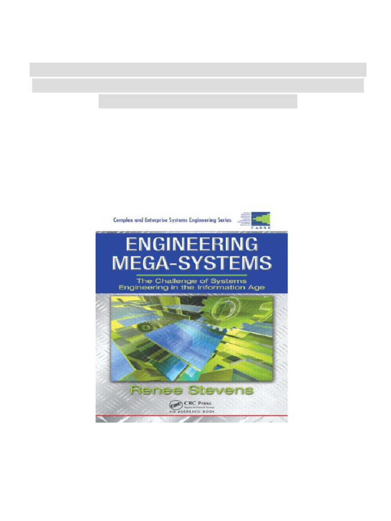 Engineering Mega Systems The Challenge of Systems Engineering in The Information Age 1st Edition ...