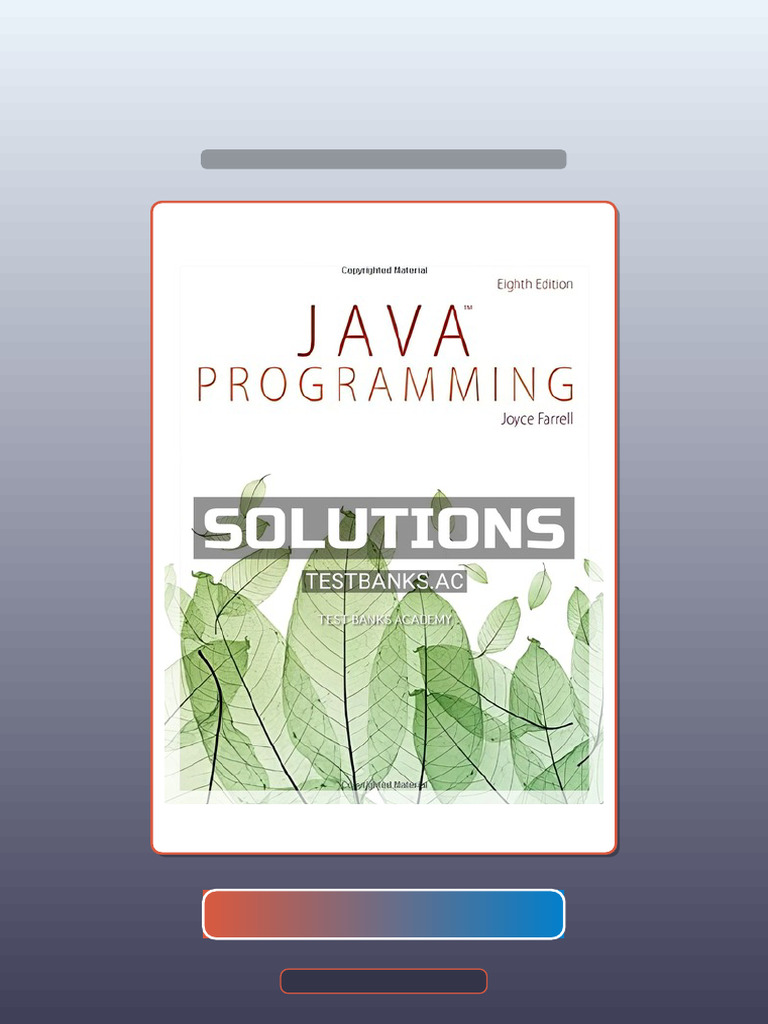 Solutions Manual For Java Programming 8th Edition by Joyce Farrell Fast Access | PDF | Multiple ...