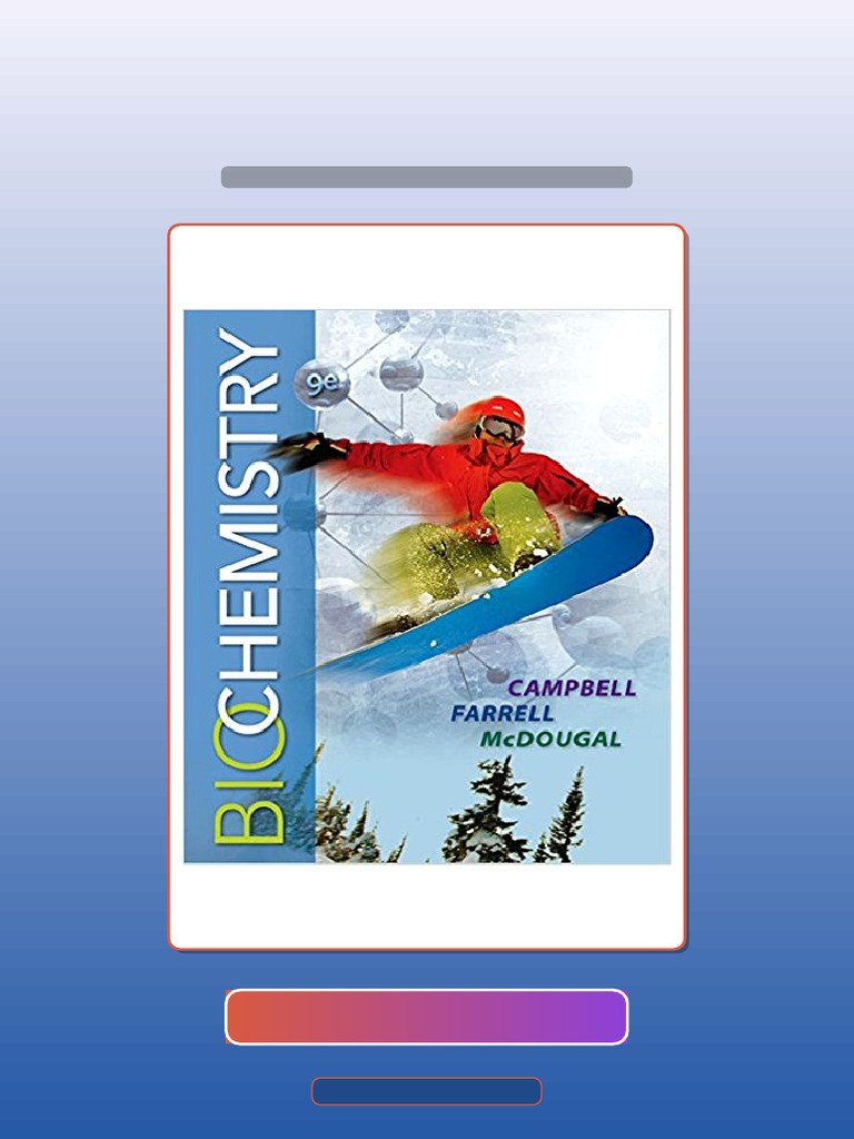 Real Test Bank Biochemistry 9th Edition Mary K Campbell Shawn O Farrell ...