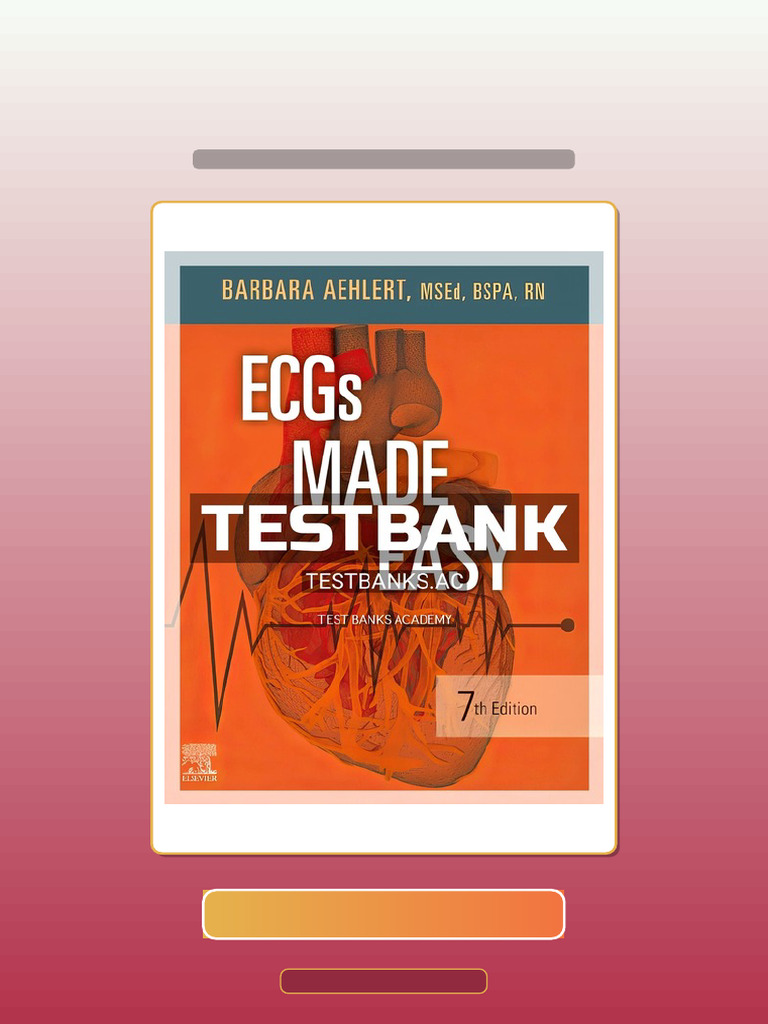 Test Bank For ECGs Made Easy 7th Edition by Aehlert Fast Access | PDF ...