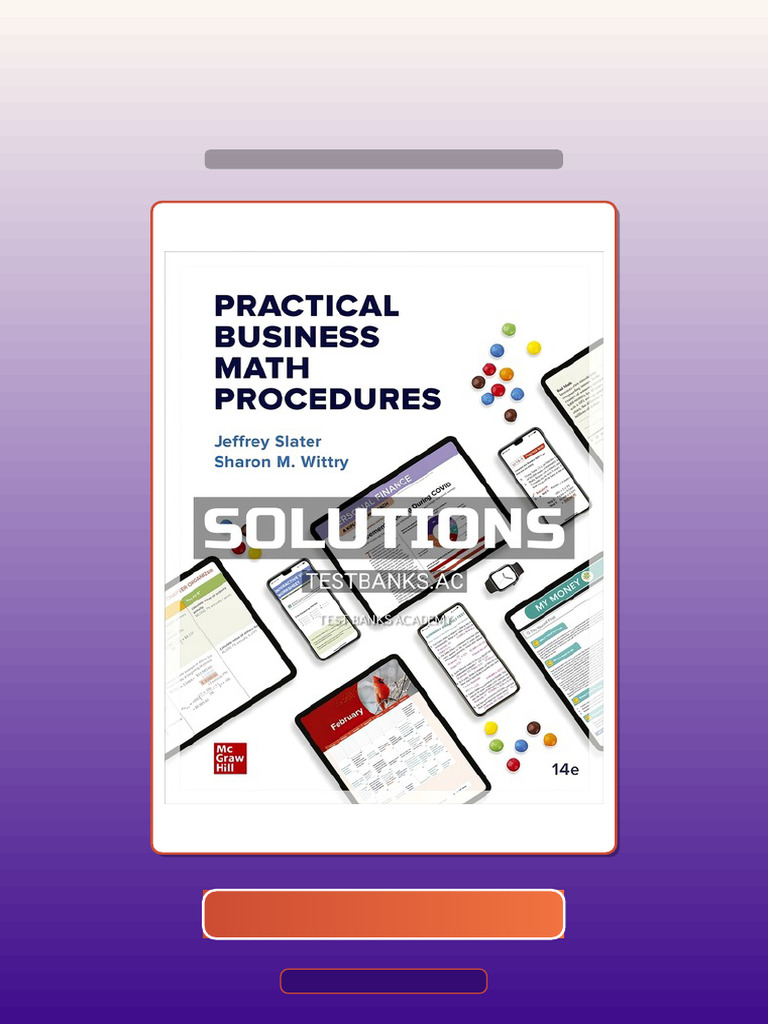 Solutions Manual For Practical Business Math Procedures 14th Edition by ...