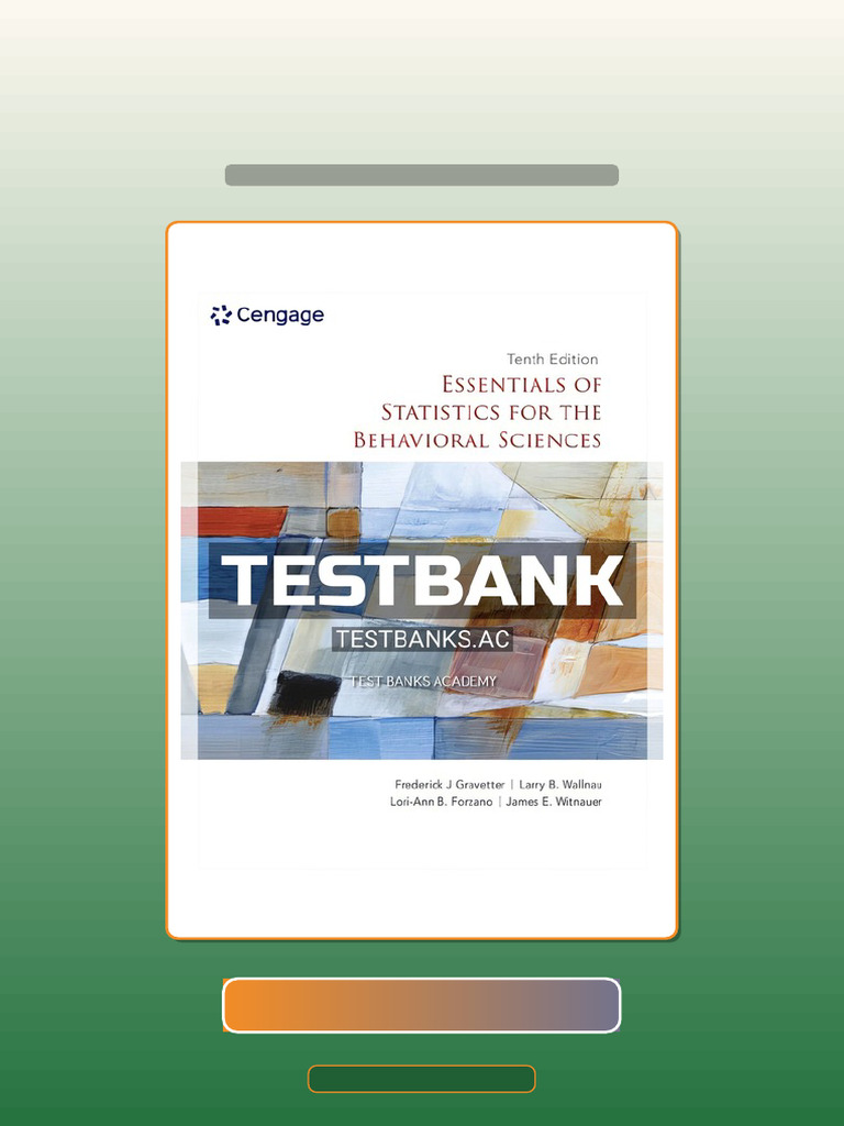 Test Bank For Essentials of Statistics For The Behavioral Sciences 10th ...