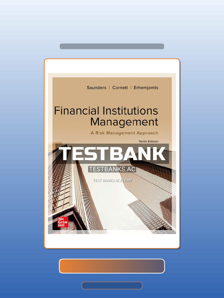 Test Bank For Financial Institutions Management Risk Management ...