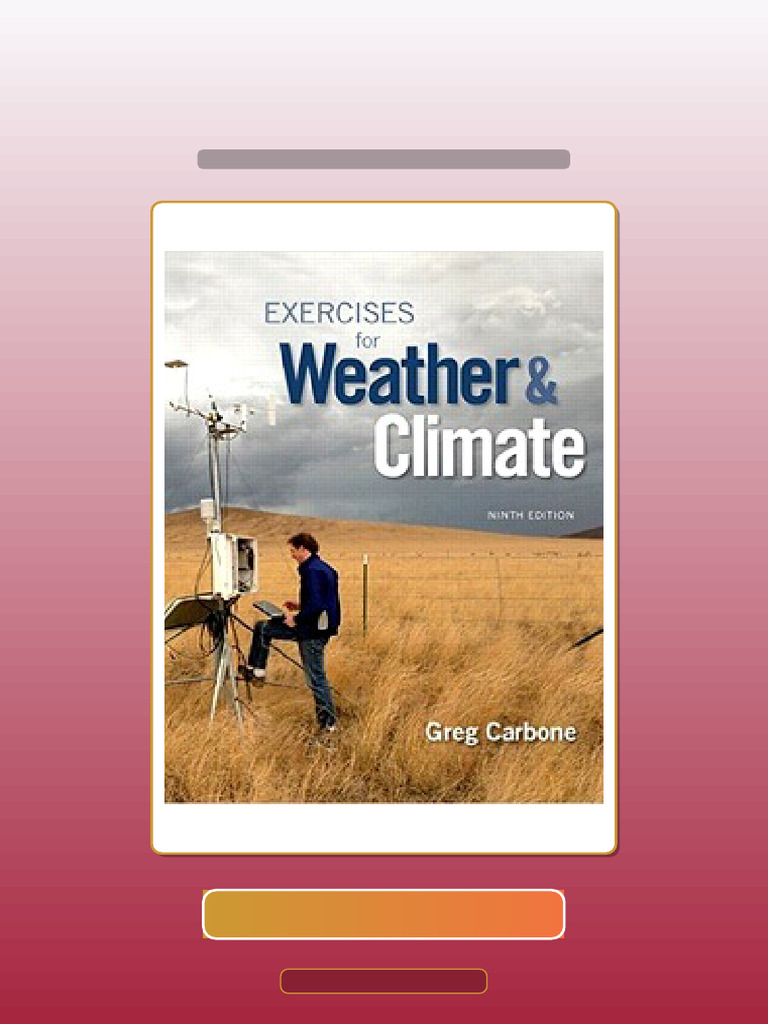 Exercises For Weather and Climate 9th Edition Unlocked Test Bank | PDF ...